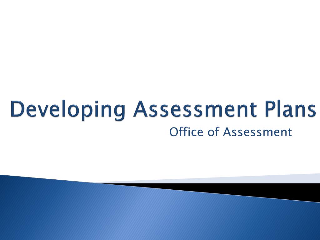PPT - Developing Assessment Plans PowerPoint Presentation, free ...