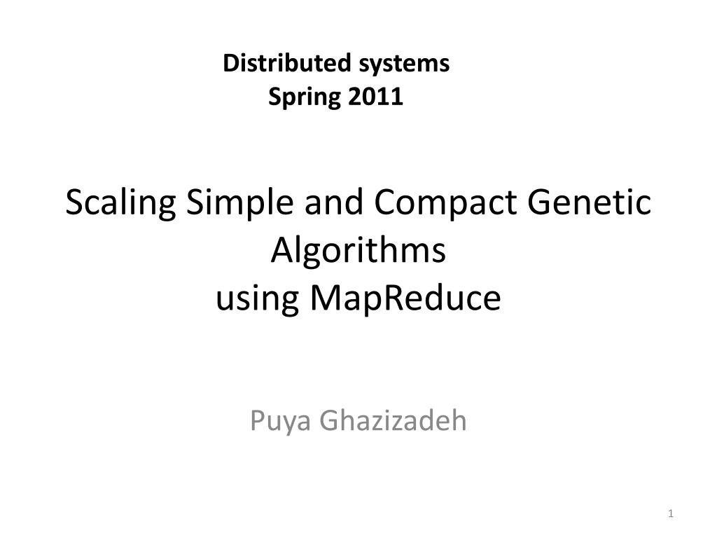 Ppt Scaling Simple And Compact Genetic Algorithms Using Mapreduce Powerpoint Presentation Id
