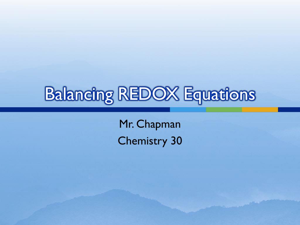 PPT - Balancing REDOX Equations PowerPoint Presentation, free download ...