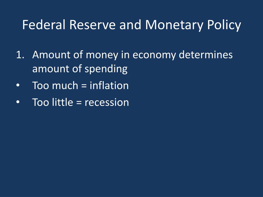 PPT - Federal Reserve and Monetary Policy PowerPoint Presentation, free ...