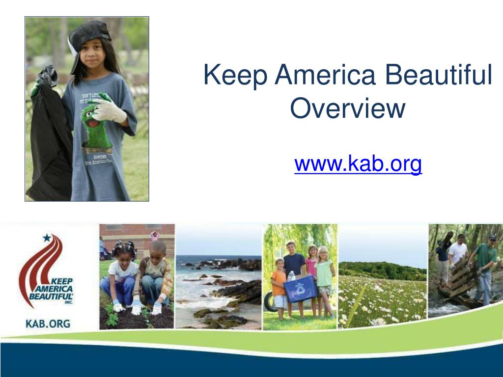 PPT - Keep America Beautiful Overview PowerPoint Presentation, free ...
