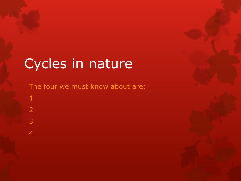 PPT - Cycles in nature PowerPoint Presentation, free download - ID:2562042