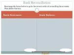 PPT - Bank Reconciliation Process PowerPoint Presentation, free ...