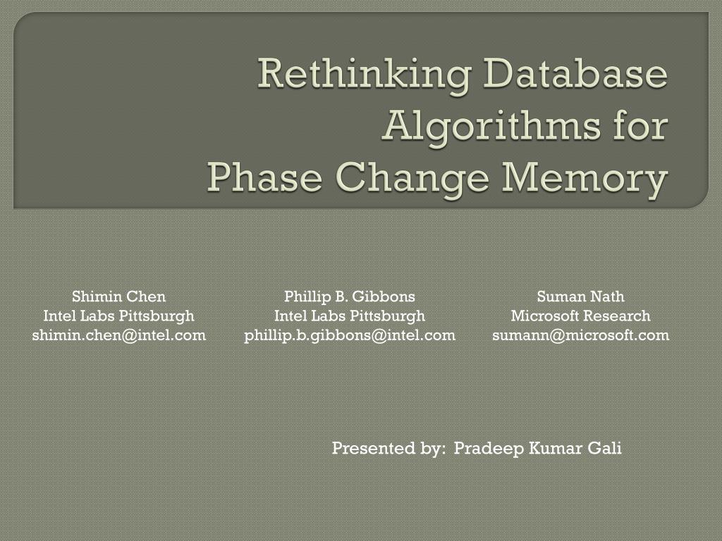 PPT - Rethinking Database Algorithms for Phase Change Memory PowerPoint Presentation - ID:2563764