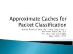 PPT - Packet Classification PowerPoint Presentation, free download - ID ...