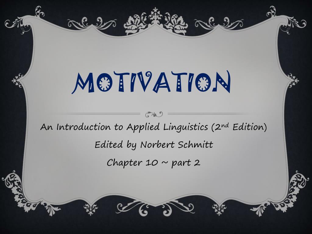 PPT - Motivation PowerPoint Presentation, free download - ID:2564969