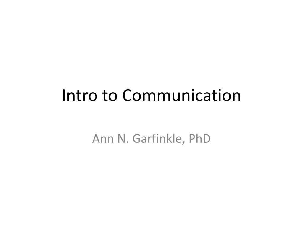 PPT - Intro to Communication PowerPoint Presentation, free download ...