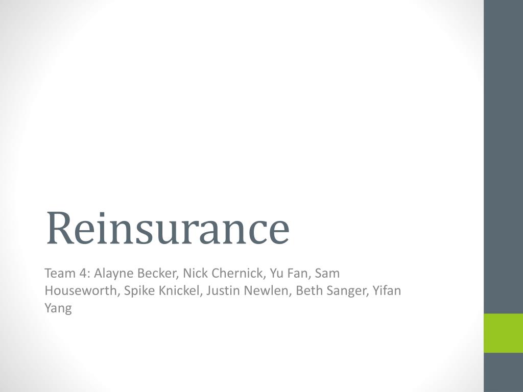 PPT - Reinsurance PowerPoint Presentation, free download - ID:2565514