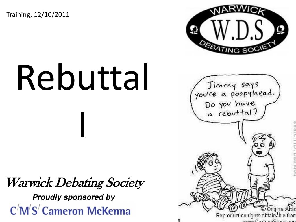 PPT - Rebuttal I PowerPoint Presentation, free download - ID:2565660