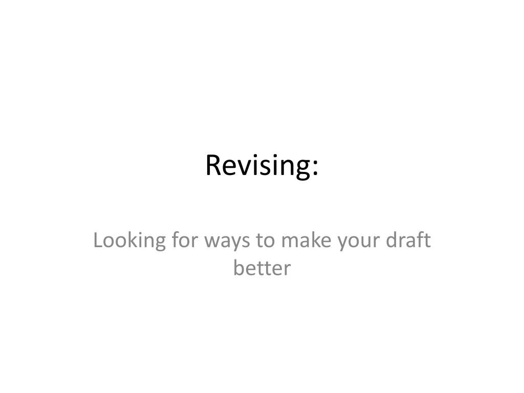 PPT - Revising: PowerPoint Presentation, free download - ID:2566204