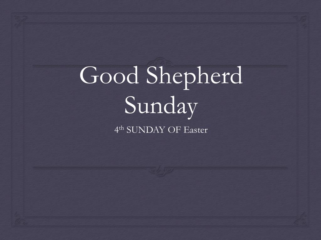 PPT - Good Shepherd Sunday PowerPoint Presentation, free download - ID ...