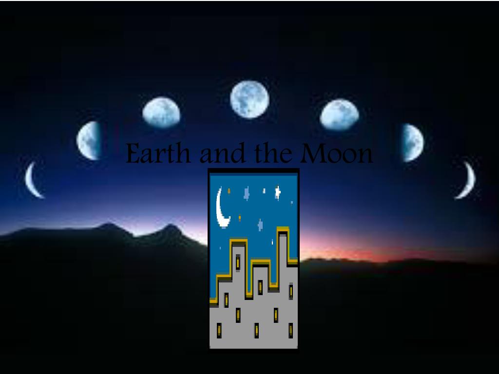 PPT - Earth and the Moon PowerPoint Presentation, free download - ID ...