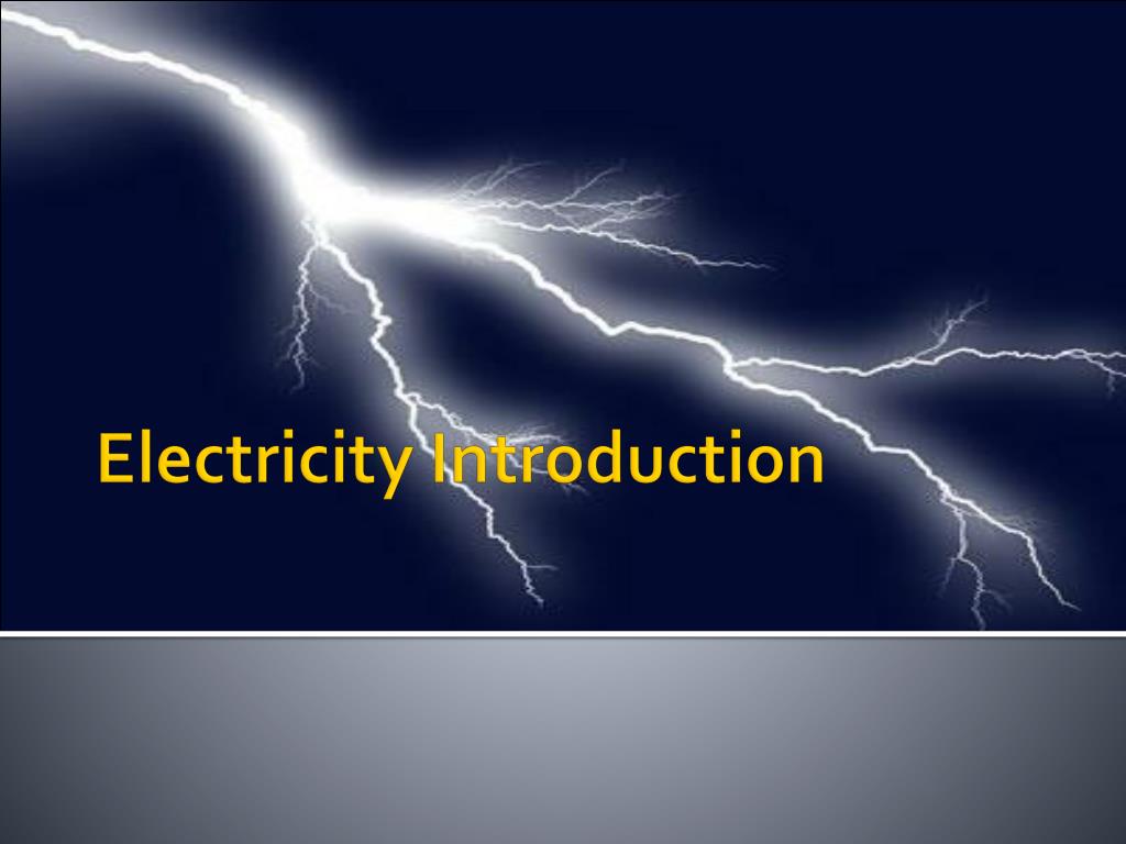 PPT - Understanding Electricity: From Basics to Current Applications ...