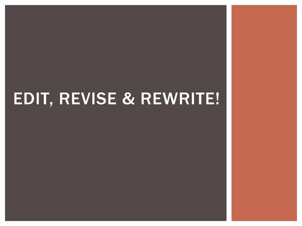 PPT - Edit, revise & Rewrite! PowerPoint Presentation, free download ...