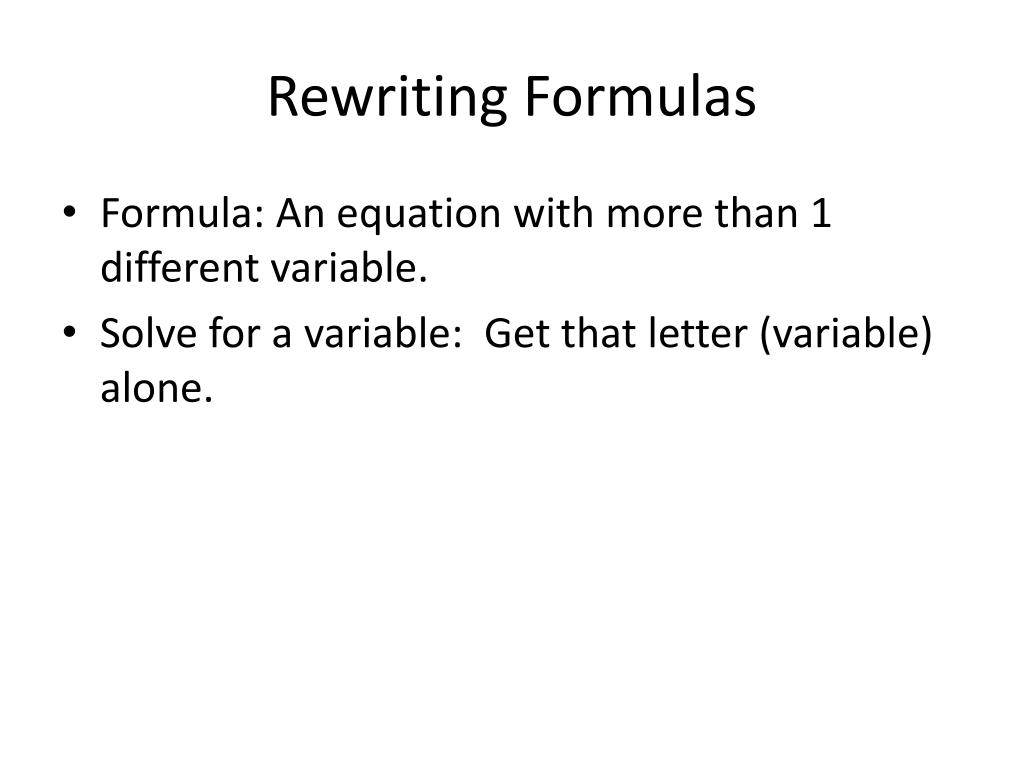 PPT - Rewriting Formulas PowerPoint Presentation, free download - ID ...