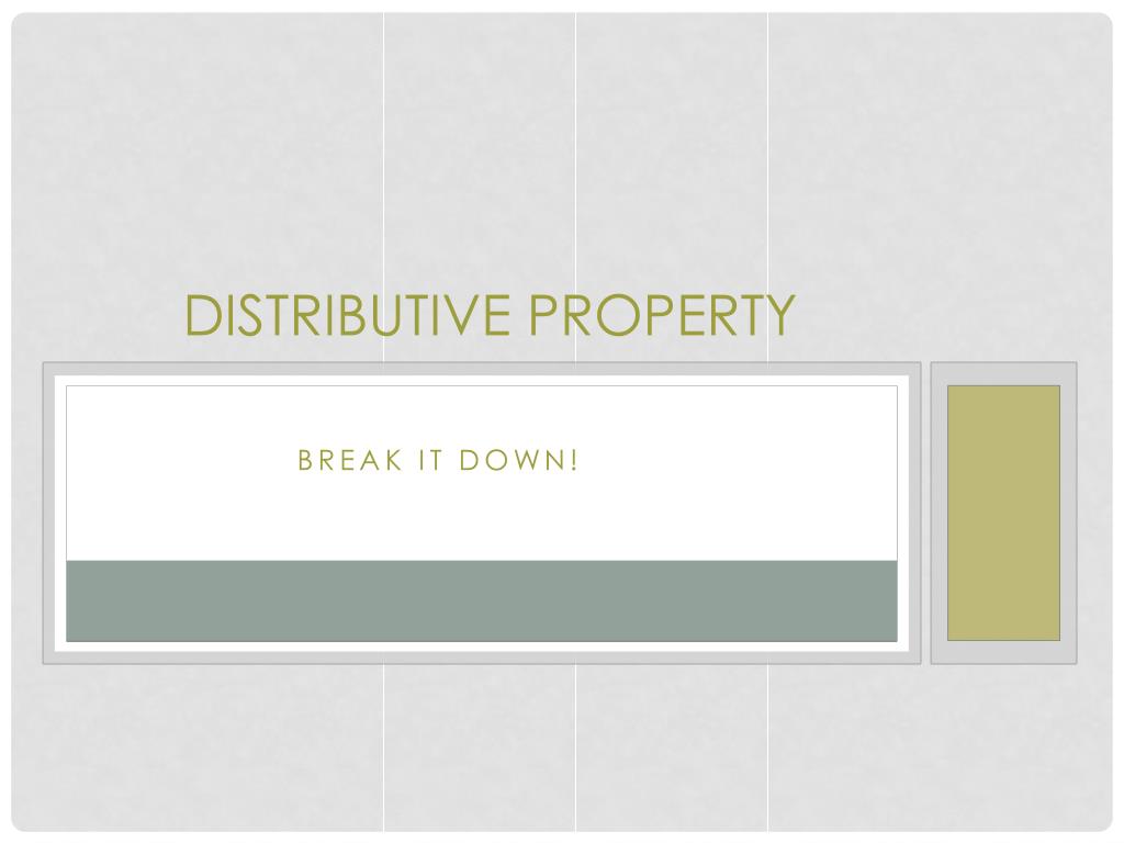 PPT - Distributive Property PowerPoint Presentation, free download - ID ...