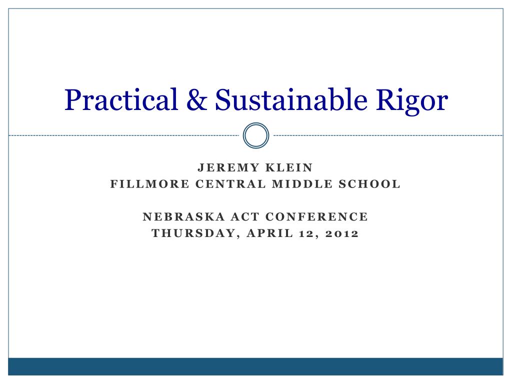 PPT - Practical & Sustainable Rigor PowerPoint Presentation, free ...