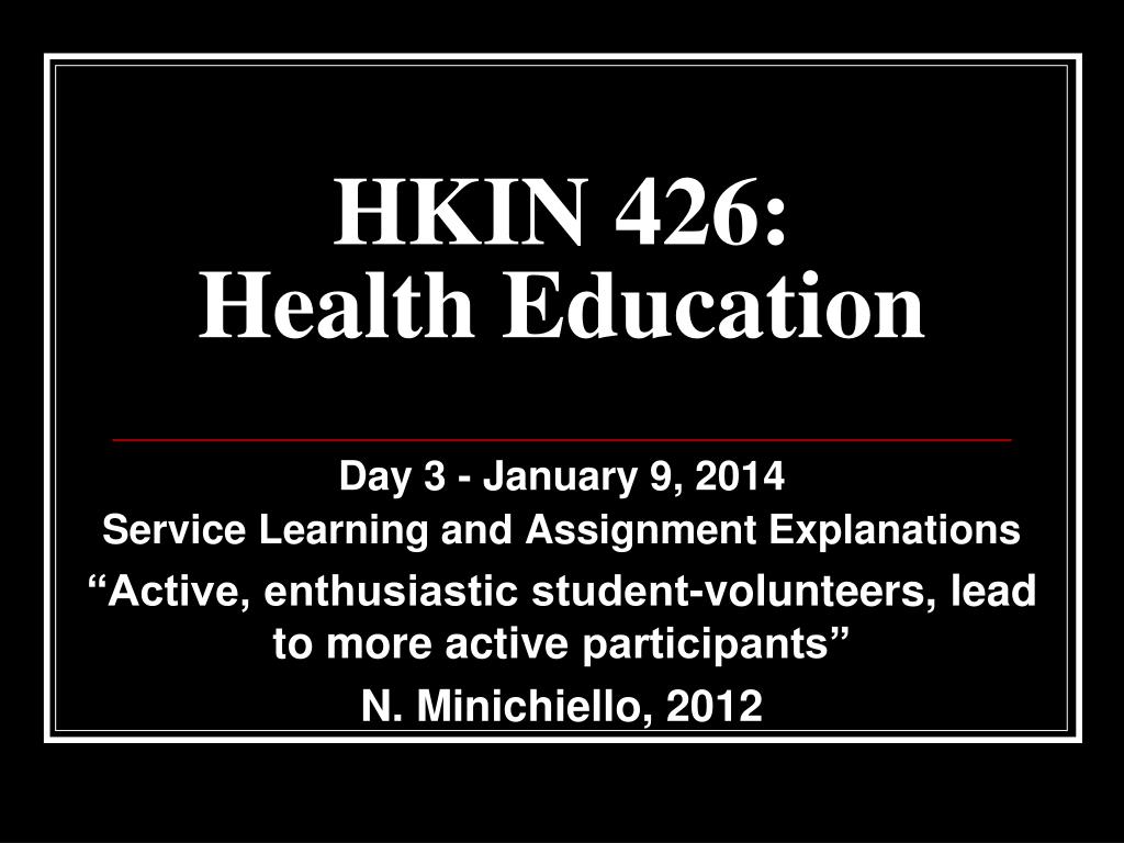 PPT - HKIN 426: Health Education PowerPoint Presentation, free download ...