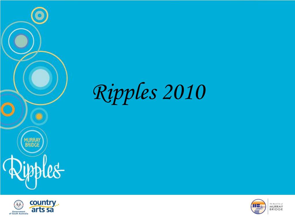 PPT - Ripples 2010 PowerPoint Presentation, free download - ID:2569734