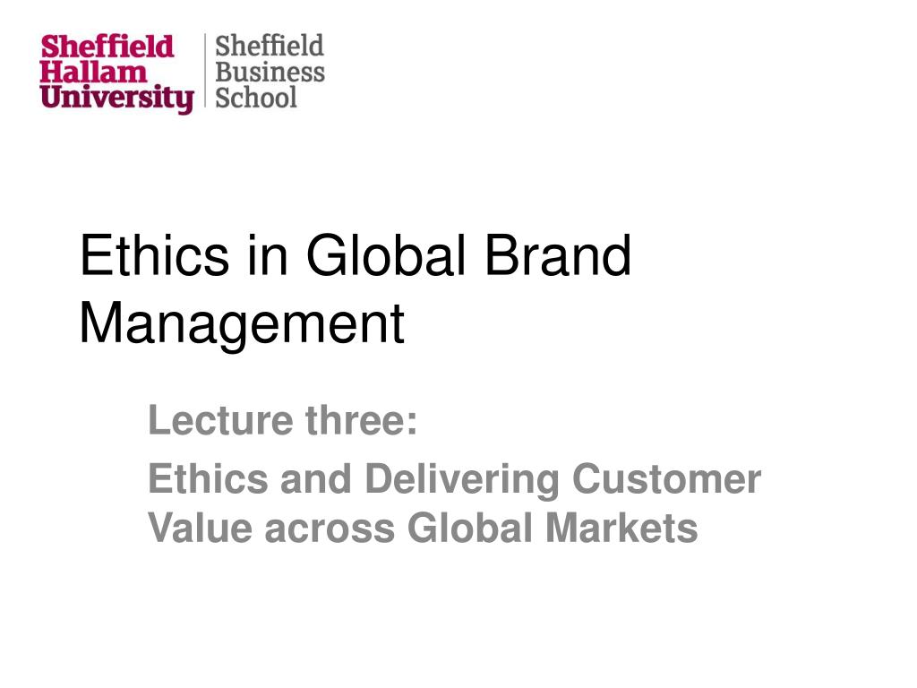 PPT - Ethics in Global Brand Management PowerPoint Presentation, free ...