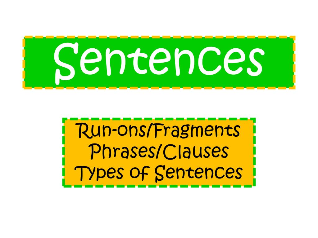 PPT - Sentences PowerPoint Presentation, free download - ID:2569958