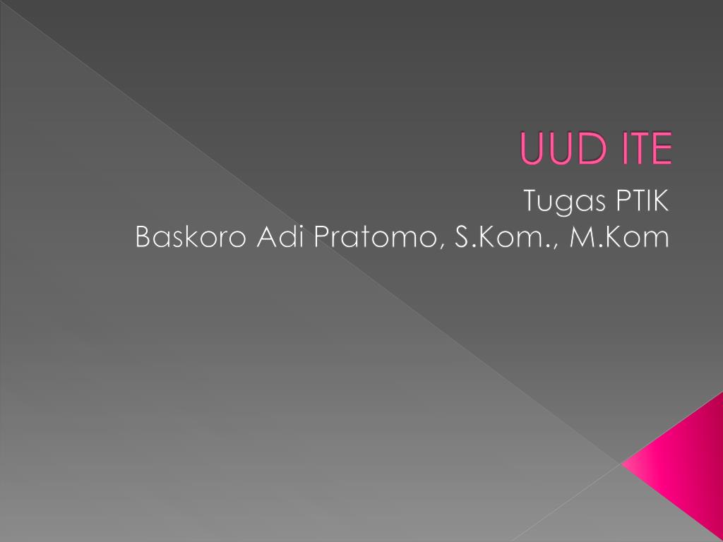 PPT - UUD ITE PowerPoint Presentation, free download - ID:2570854