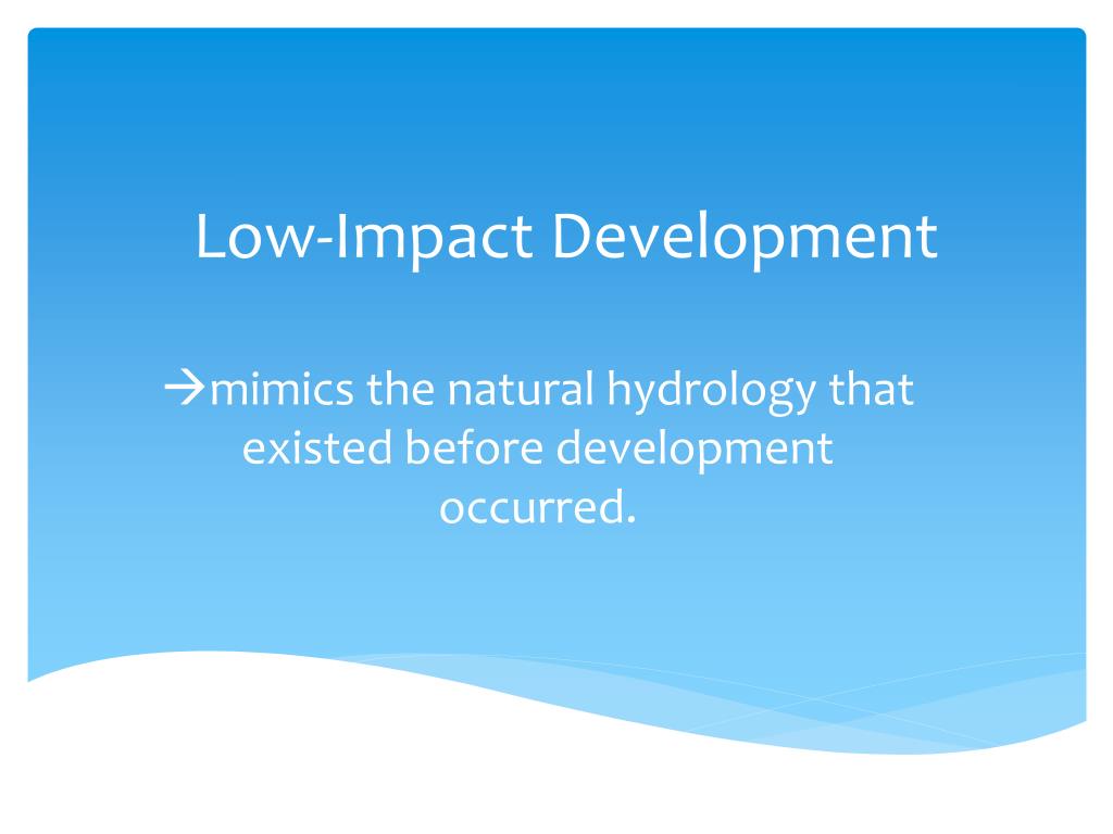 PPT - Low-Impact Development PowerPoint Presentation, free download ...