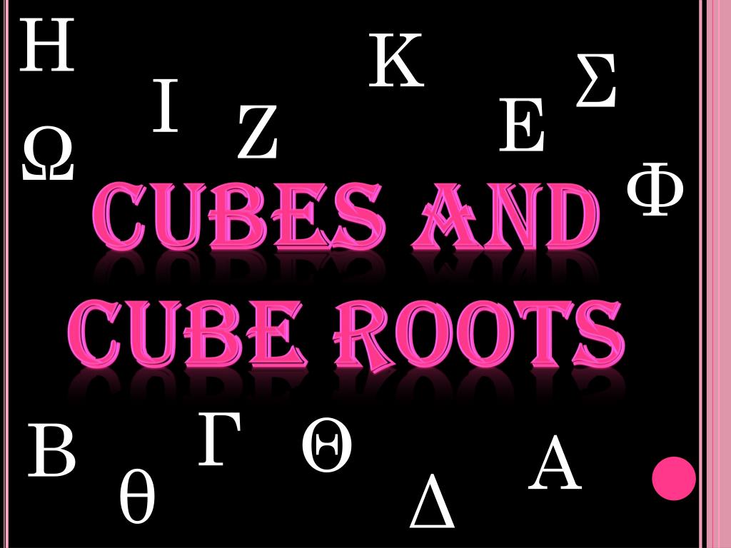 PPT - Cubes and Cube roots PowerPoint Presentation, free download - ID ...