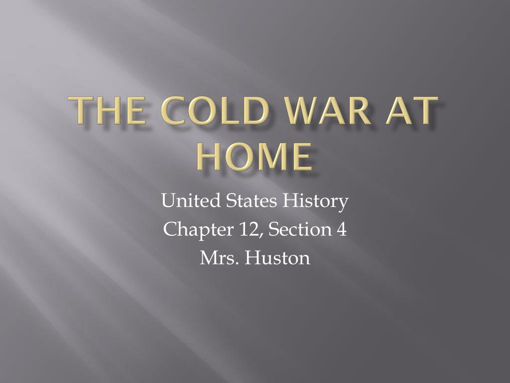 PPT - The Cold War at Home PowerPoint Presentation, free download - ID ...
