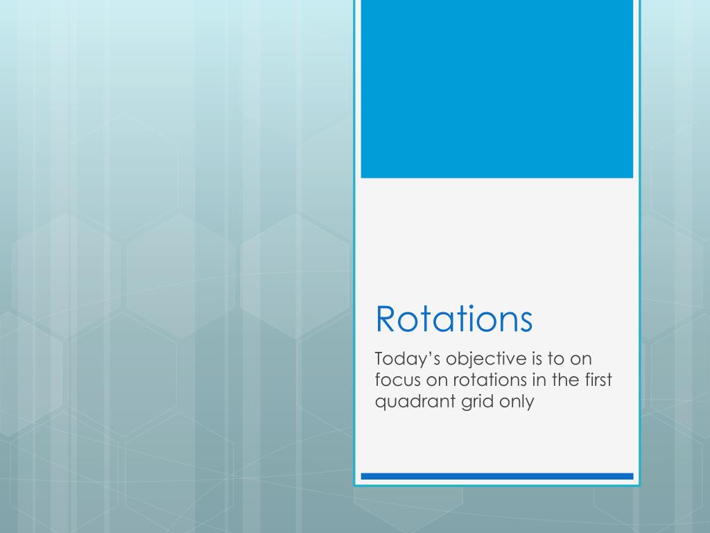 PPT - Rotations PowerPoint Presentation, free download - ID:2571816