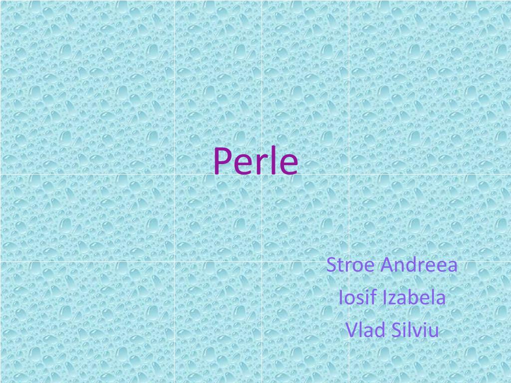 PPT - Perle PowerPoint Presentation, free download - ID:2572120
