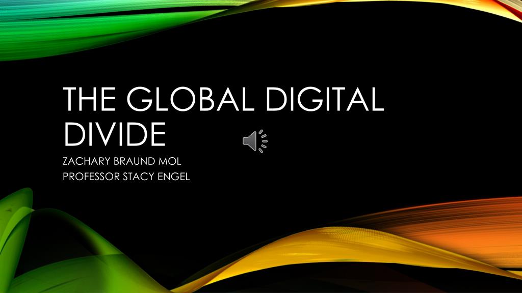PPT - The Global Digital Divide PowerPoint Presentation, free download ...