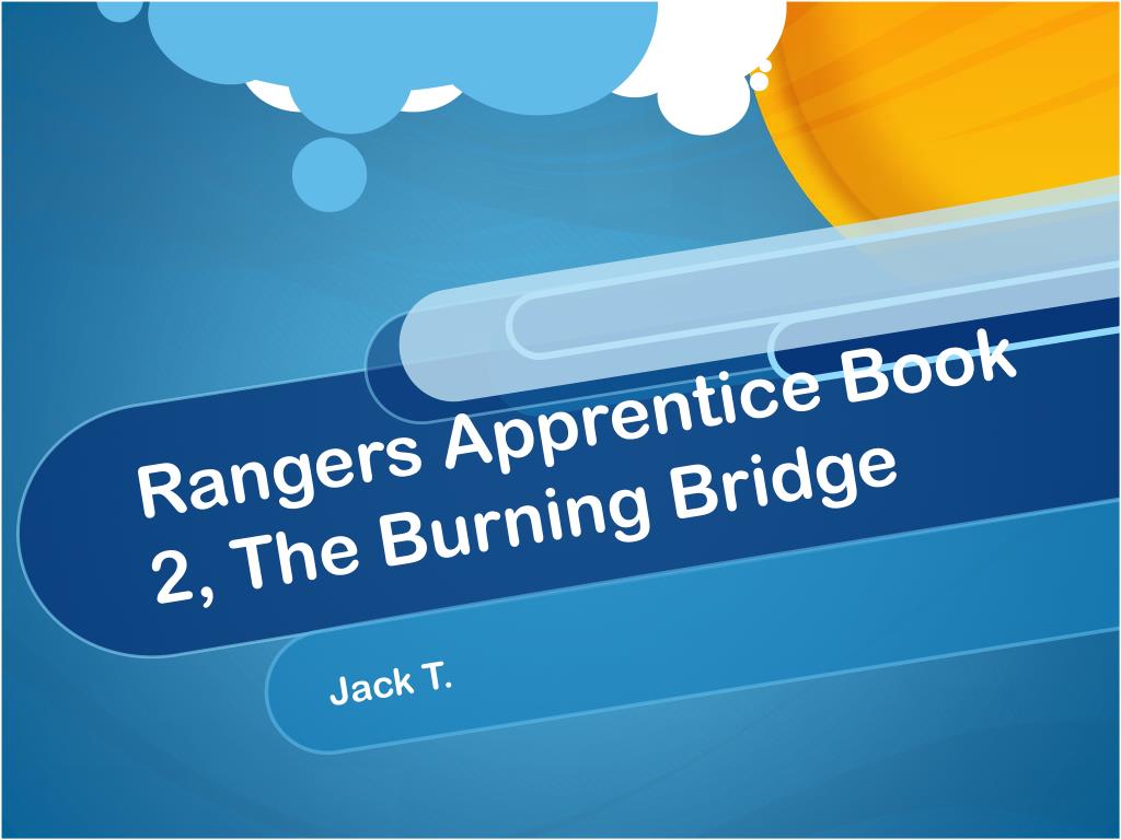 PPT - Rangers Apprentice Book 2, The Burning Bridge PowerPoint ...
