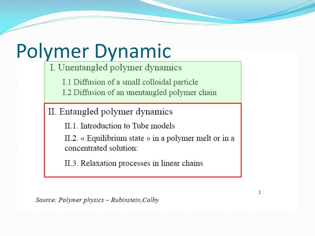PPT - Polymer Dynamic PowerPoint Presentation, free download - ID:2572572