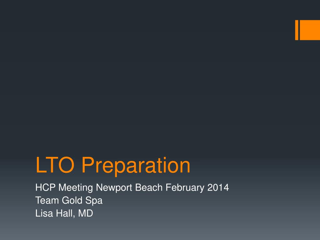 PPT - LTO Preparation PowerPoint Presentation, free download - ID:2573444