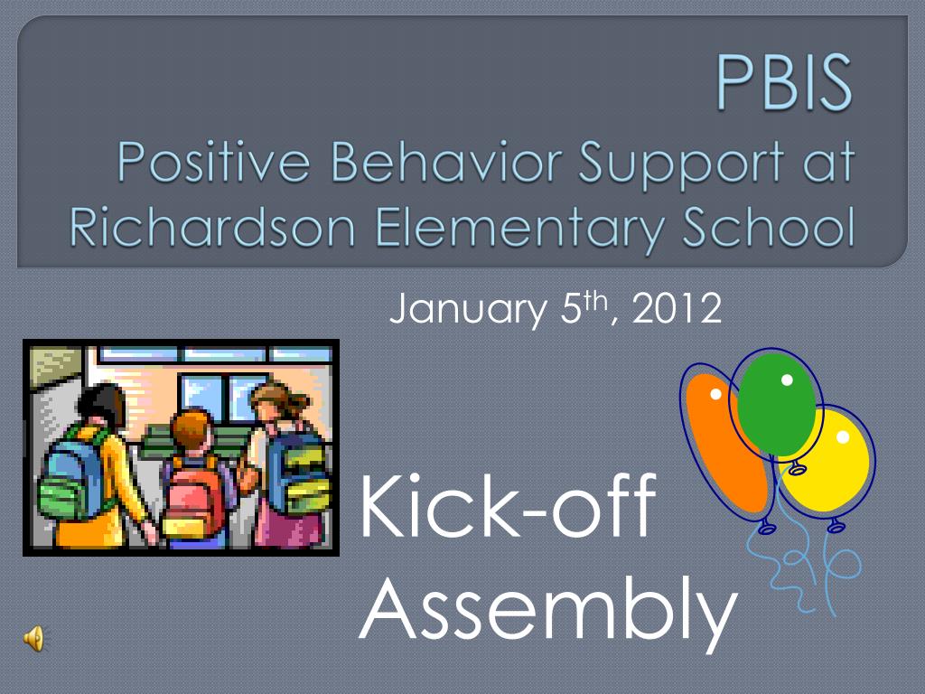 PPT - PBIS Positive Behavior Support at Richardson Elementary School ...