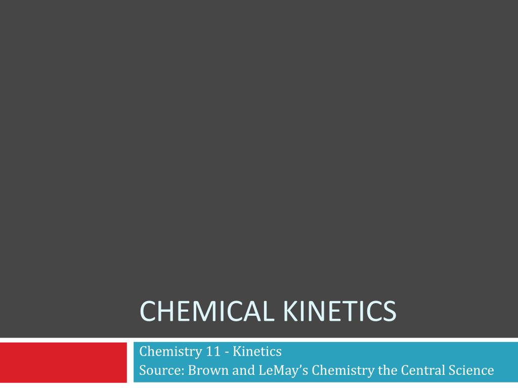 PPT - Chemical kinetics PowerPoint Presentation, free download - ID:2574502