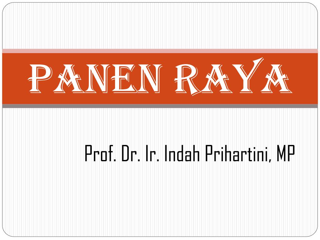 PPT - Panen Raya PowerPoint Presentation, free download - ID:2574759
