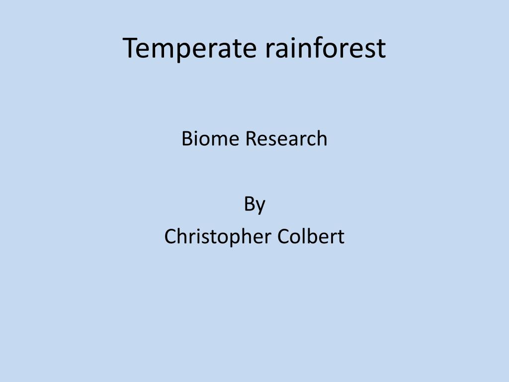 PPT - Temperate rainforest PowerPoint Presentation, free download - ID ...
