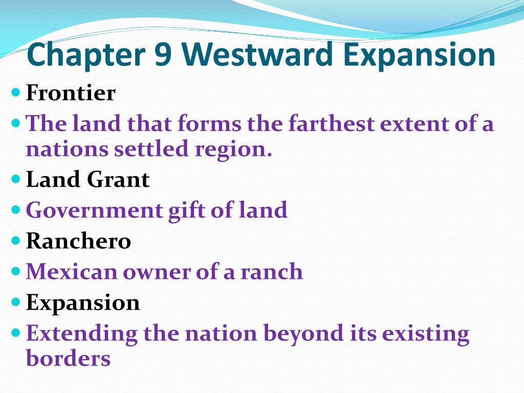 PPT - Chapter 9 Westward Expansion PowerPoint Presentation, free ...