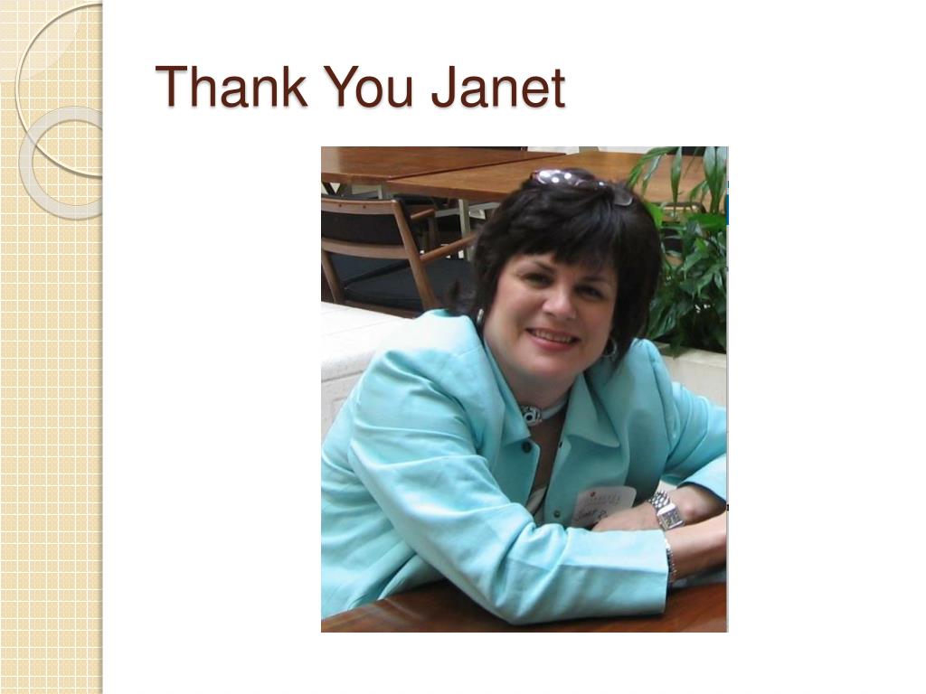 PPT - Thank You Janet PowerPoint Presentation, free download - ID:2575198