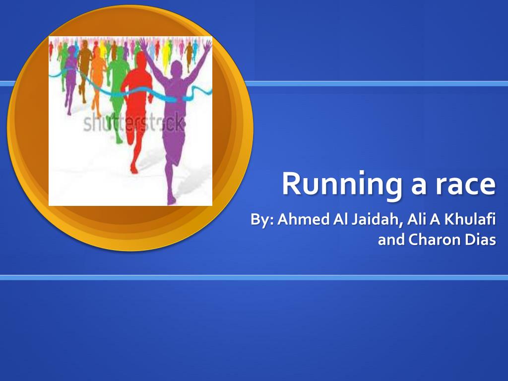 PPT - Running a race PowerPoint Presentation, free download - ID:2575215