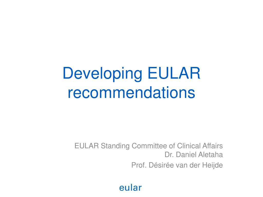PPT - Developing EULAR recommendations PowerPoint Presentation, free ...
