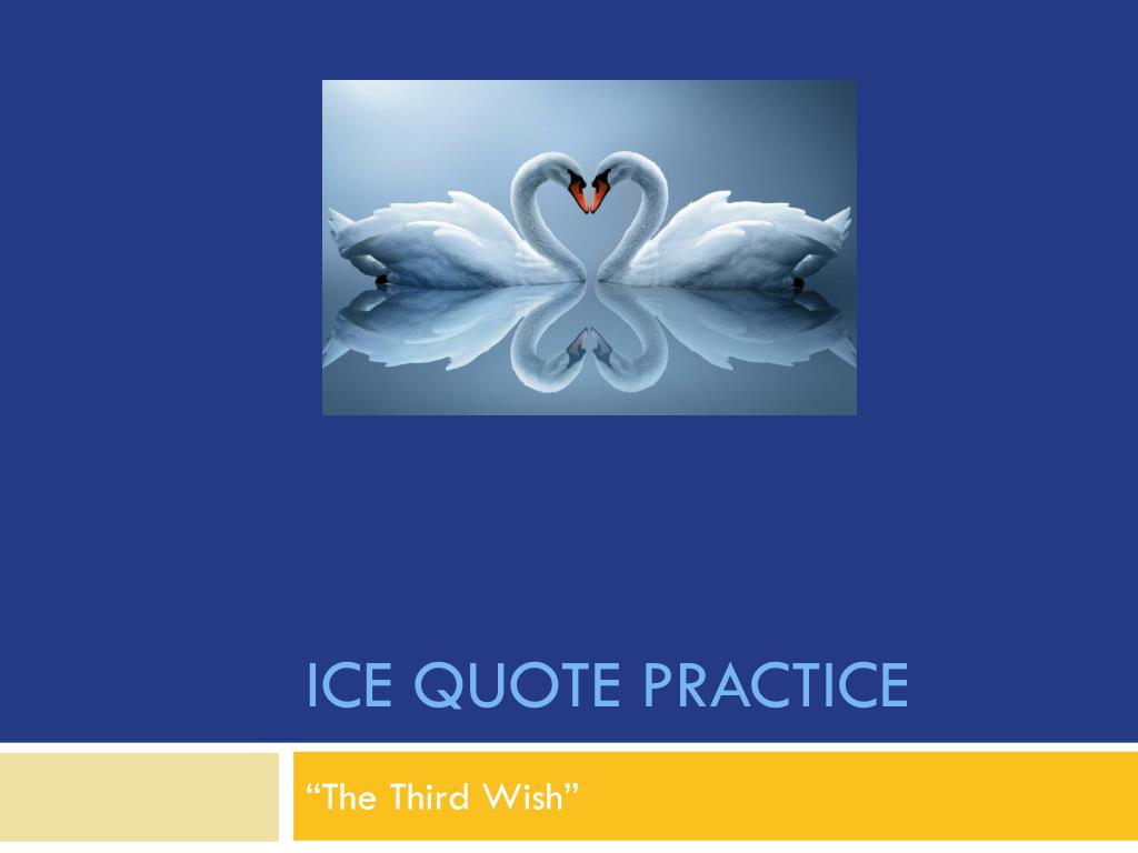 PPT - ICE Quote Practice PowerPoint Presentation, free download - ID ...