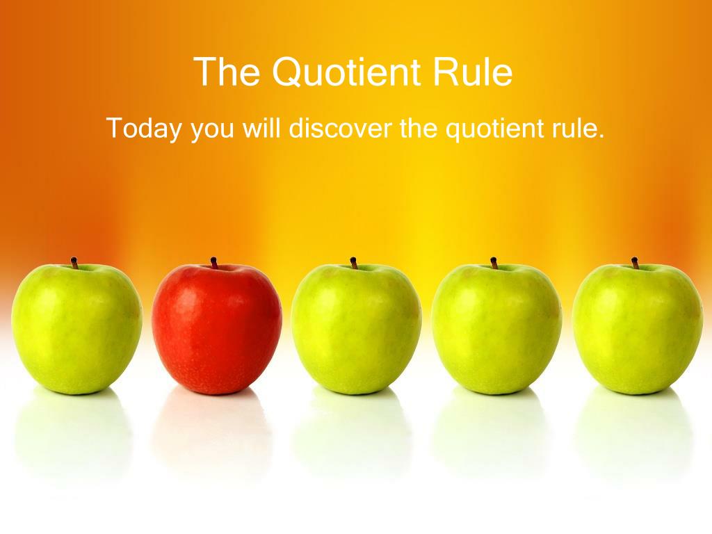 PPT - The Quotient Rule PowerPoint Presentation, free download - ID:2575864