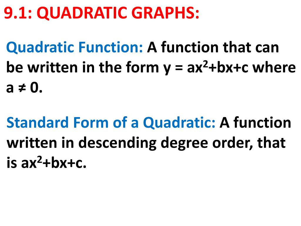PPT - 9.1: QUADRATIC GRAPHS: PowerPoint Presentation, free download ...