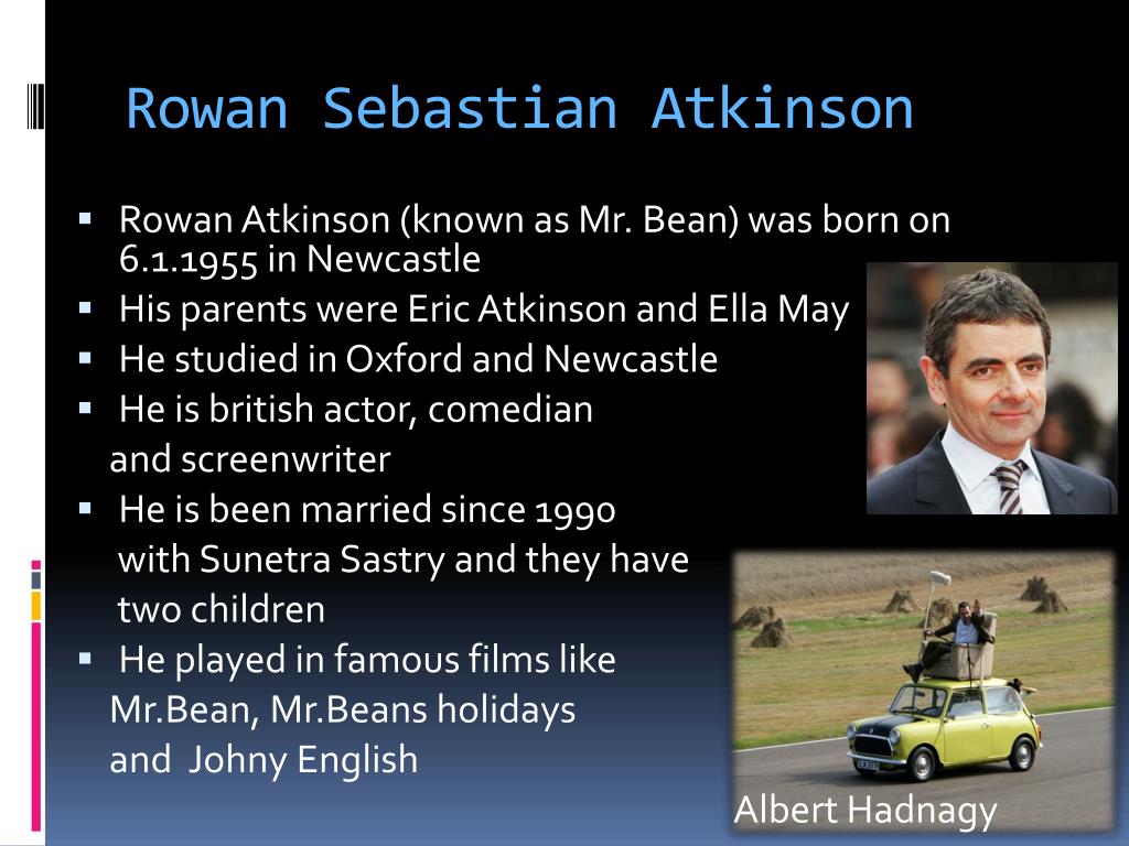 PPT - Rowan Sebastian Atkinson PowerPoint Presentation, free download - ID:2576564