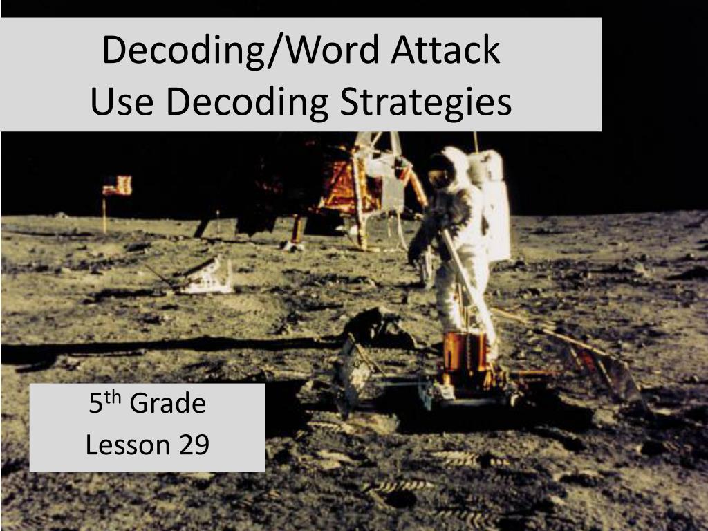 PPT - Decoding/Word Attack Use Decoding Strategies PowerPoint ...