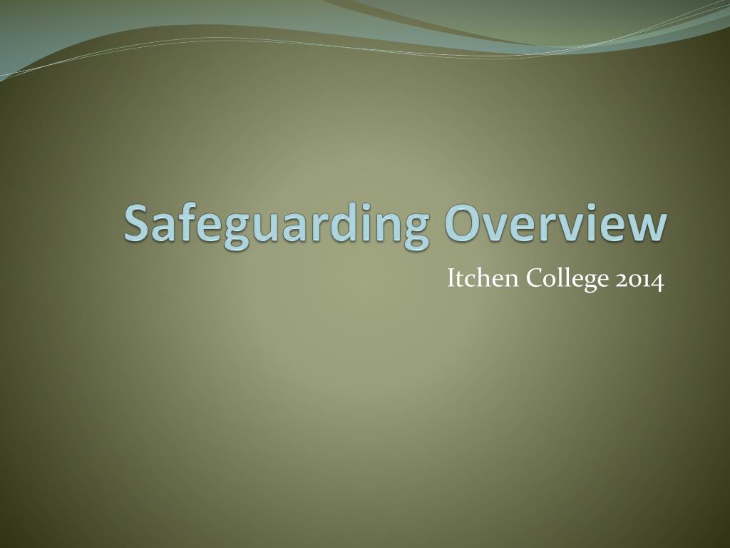 PPT - Safeguarding Overview PowerPoint Presentation, free download - ID ...