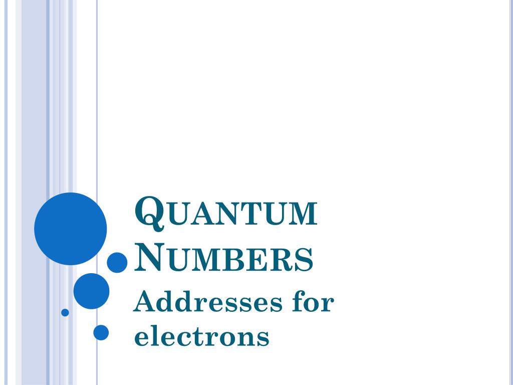 PPT - Quantum Numbers PowerPoint Presentation, free download - ID:2578899